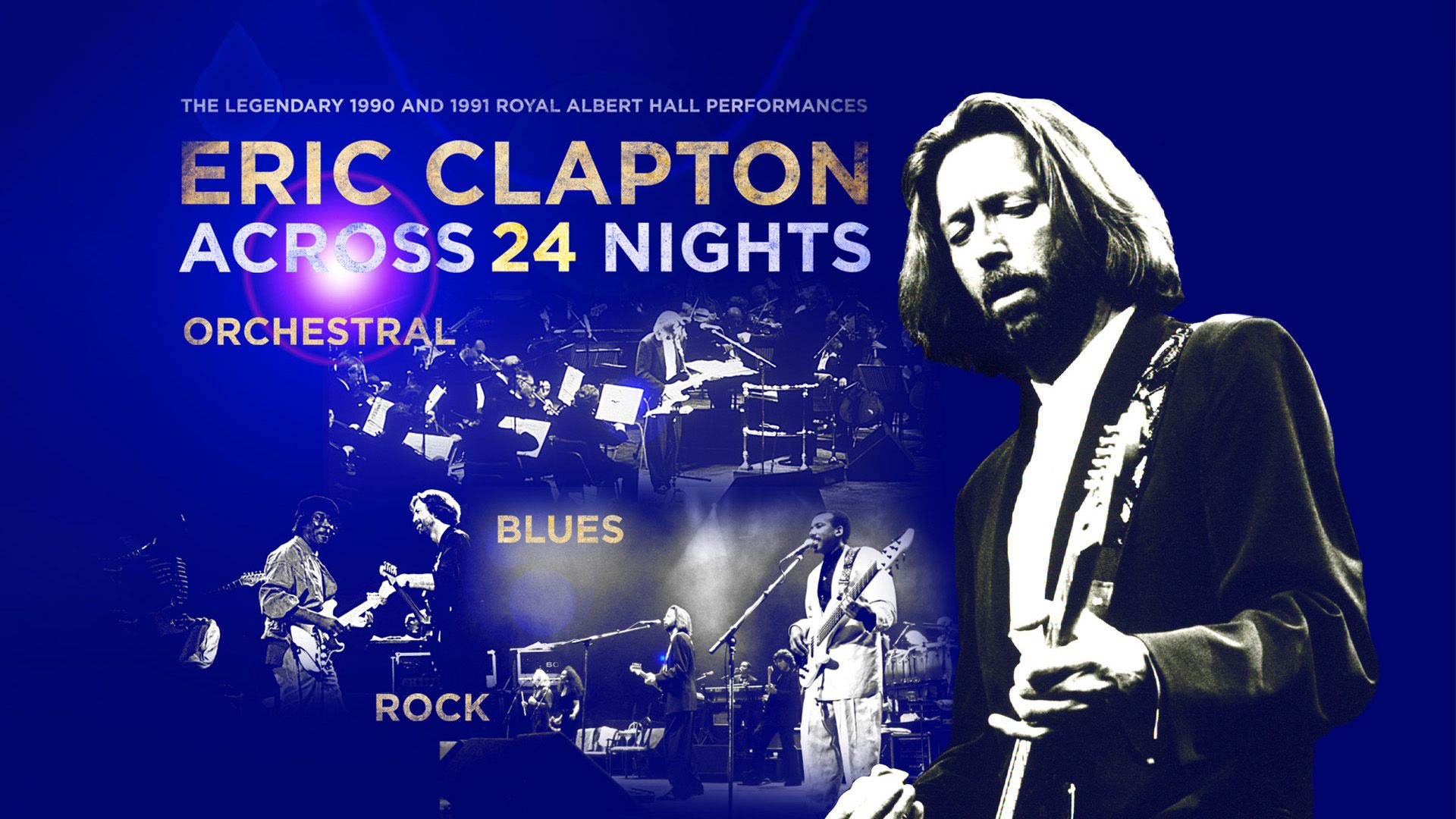 Eric Clapton - Eric Clapton: Across 24 Nights